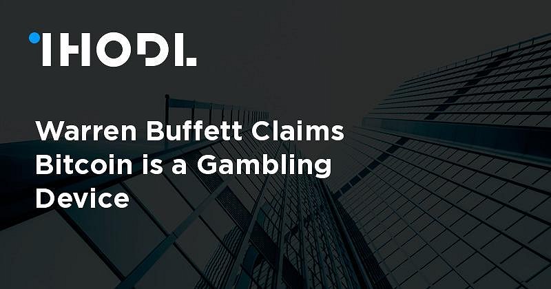 Warren Buffett Claims Bitcoin is a Gambling Device | News | ihodl.com