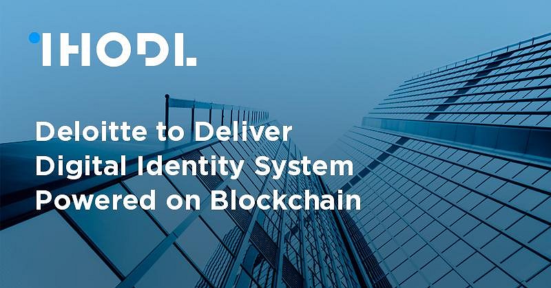 Deloitte to Deliver Digital Identity System Powered on Blockchain ...