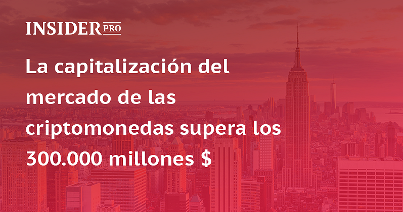 La capitalización del mercado de las criptomonedas supera los 300.000 millones $ | Noticias ...