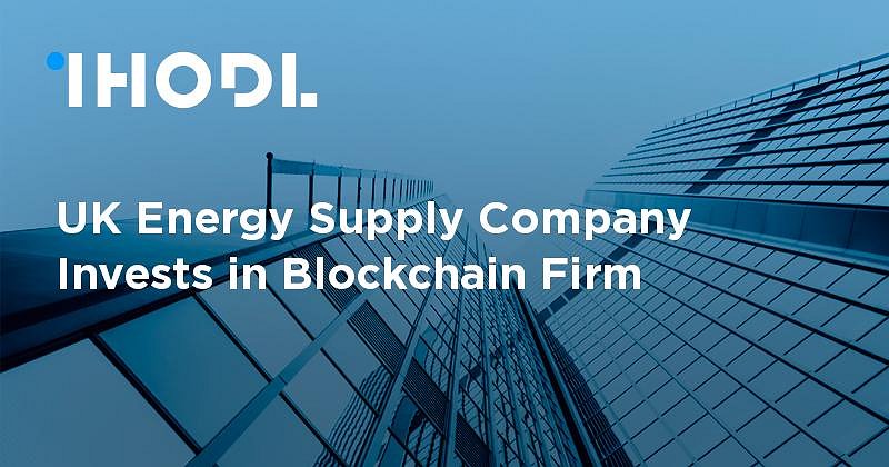 UK Energy Supply Company Invests in Blockchain Firm | News | ihodl.com