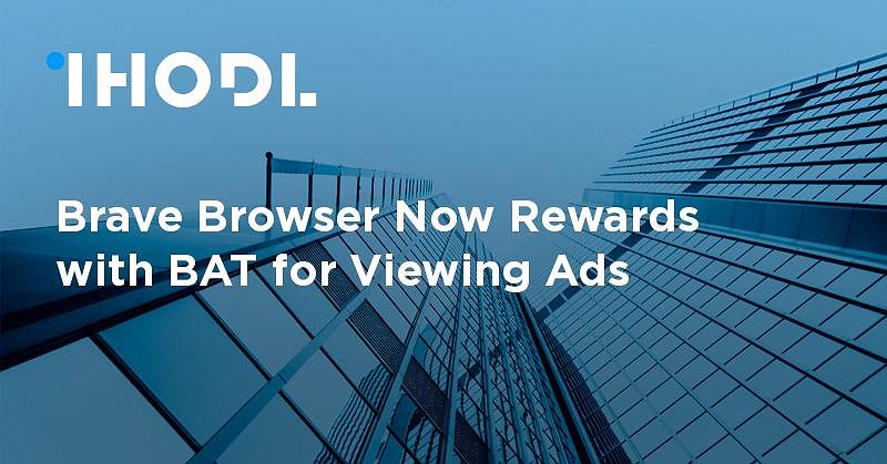 Brave Browser Now Rewards with BAT for Viewing Ads | News | ihodl.com