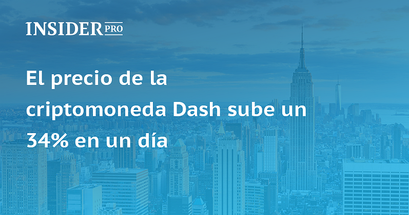 El precio de la criptomoneda Dash sube un 34% en un día | Noticias ...