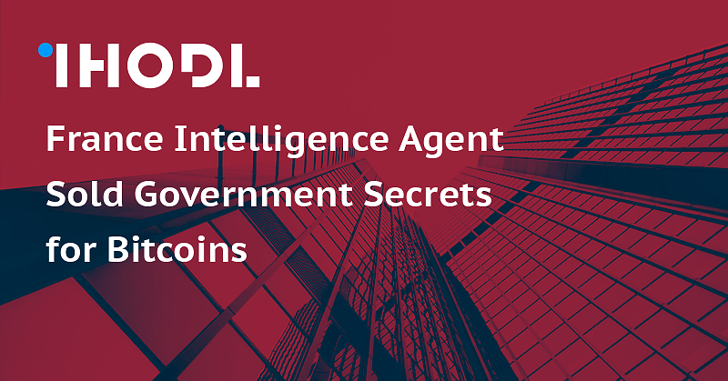 France Intelligence Agent Sold Government Secrets for Bitcoins | News ...