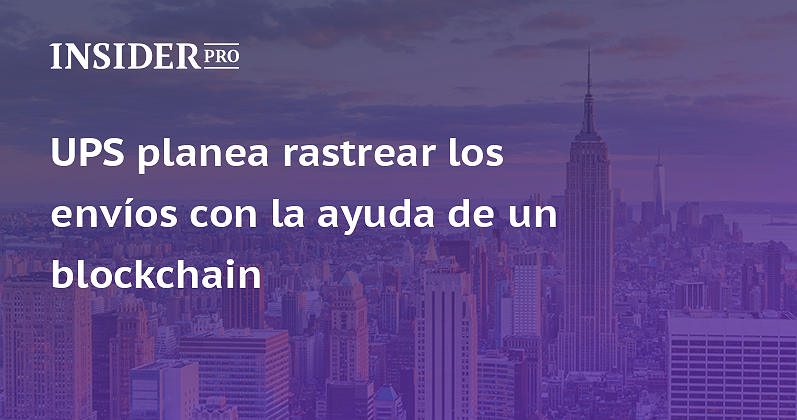 UPS planea rastrear los envíos con la ayuda de un blockchain | Noticias ...