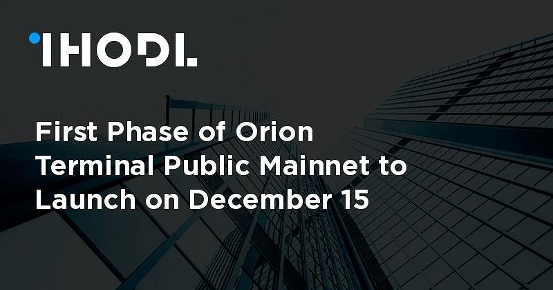 First Phase of Orion Terminal Public Mainnet to Launch on December 15 ...